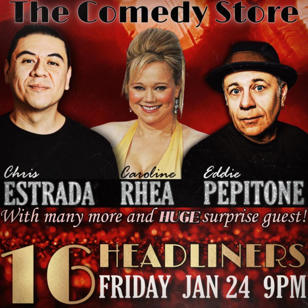 Tickets for *SOLD OUT* 16 Headliners - Chris Estrada, Caroline Rhea ...