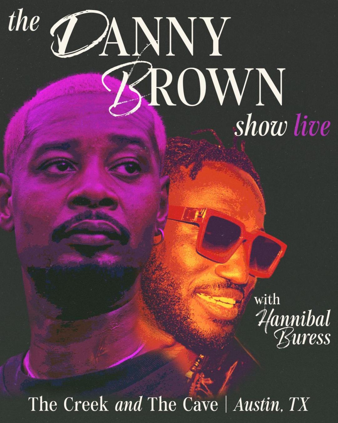 Tickets for The Danny Brown Show Live in Austin from ShowClix