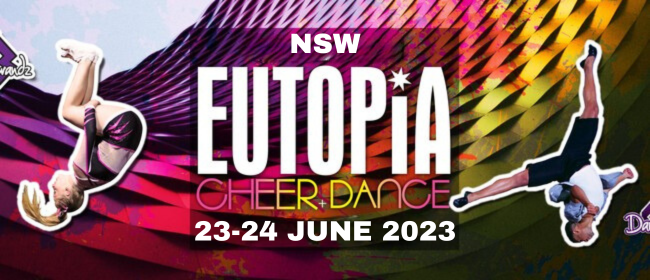 Tickets for NSW Eutopia Cheer and Dance 2023 in Sydney Olympic Park ...