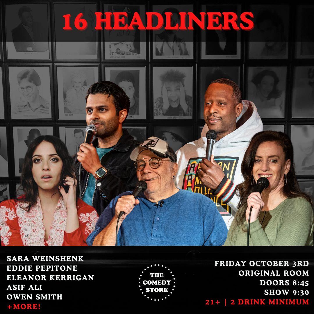 Tickets for *SOLD OUT* 16 Headliners - Sara Weinshenk, Eddie Pepitone ...