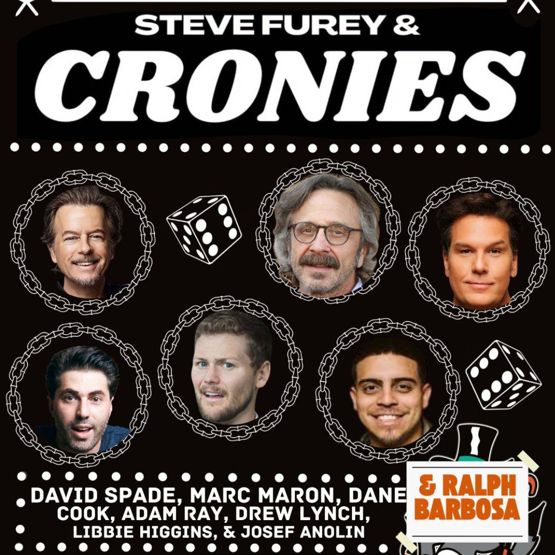 Tickets for *SOLD OUT* Steve Furey & Cronies - Ralph Barbosa, Marc ...