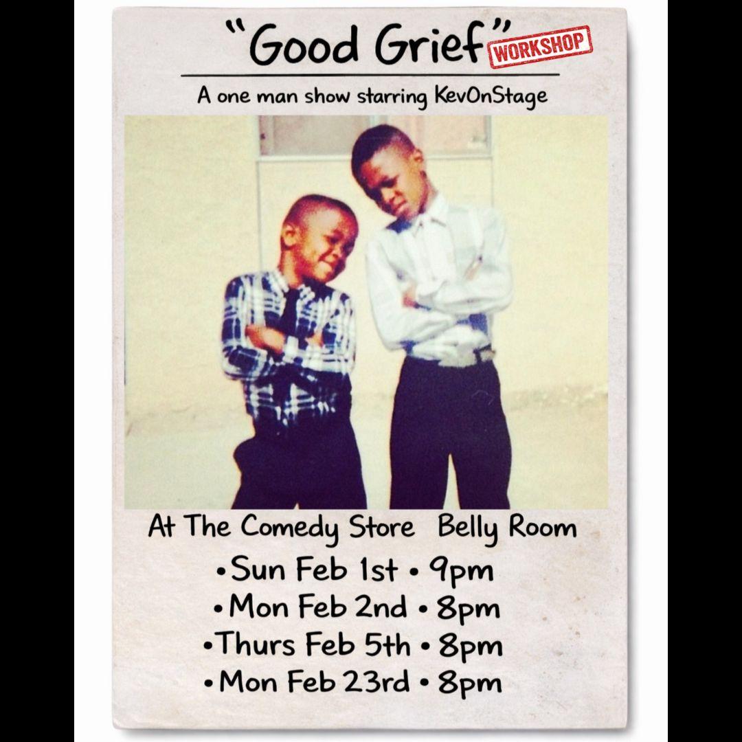 Tickets for *SOLD OUT* Good Grief: a one man show starring Kev On Stage ...
