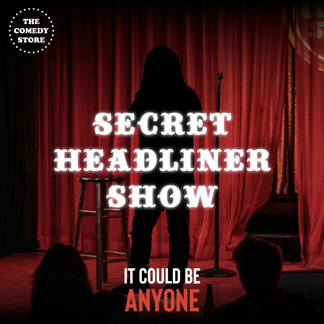 Tickets for Secret Headliners Show in Los Angeles from Comedy Store