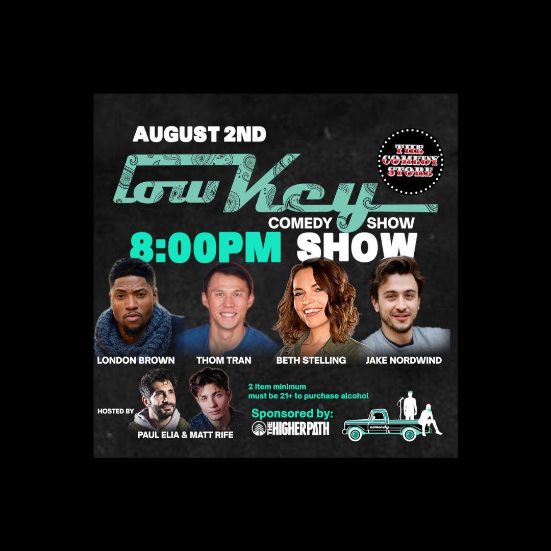 Tickets for LowKey Comedy Show with Beth Stelling, London Brown and ...