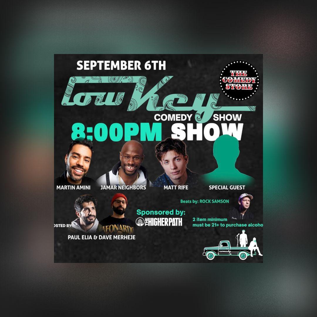 Tickets for LowKey Comedy Show with Martin Amini, Jamar Neighbors, Matt ...