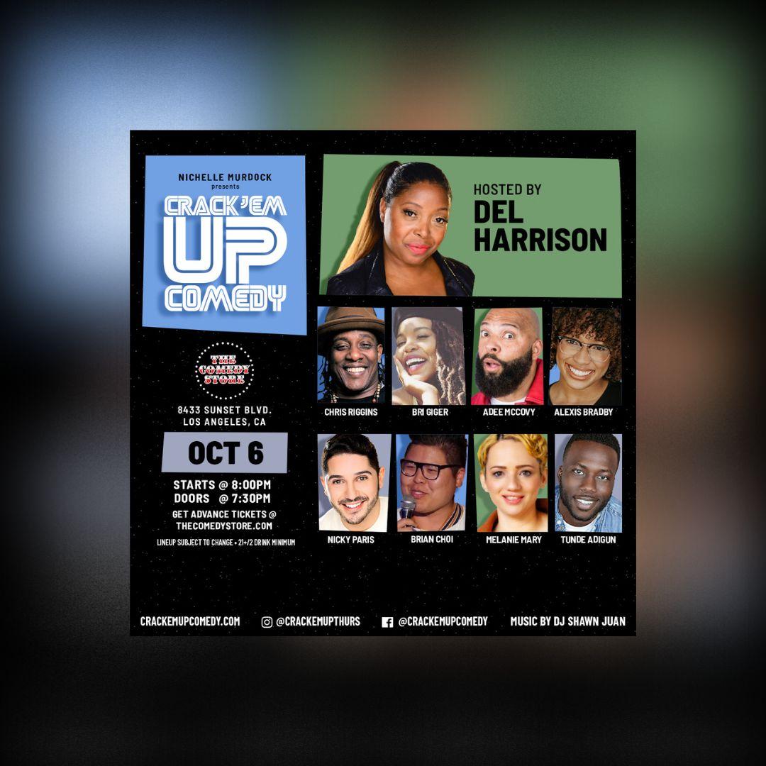 Tickets for Crack'Em Up Thursdays - Hosted by Del Harrison with Chris ...
