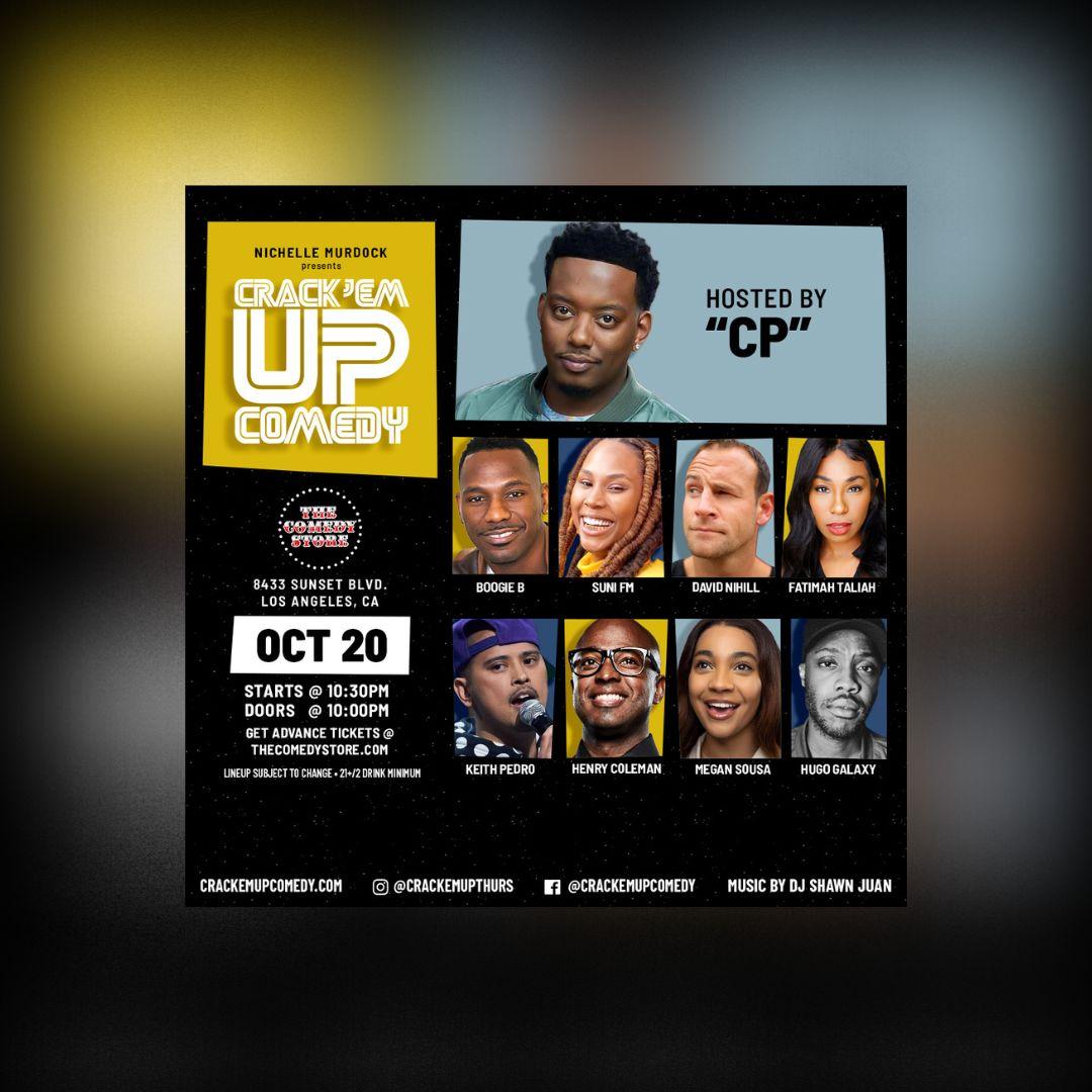 Tickets for Crack'Em Up Thursdays - Hosted by Comedian CP with Boogie B ...