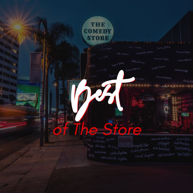 Tickets for *SOLD OUT* Best of the Store in Los Angeles from Comedy Store
