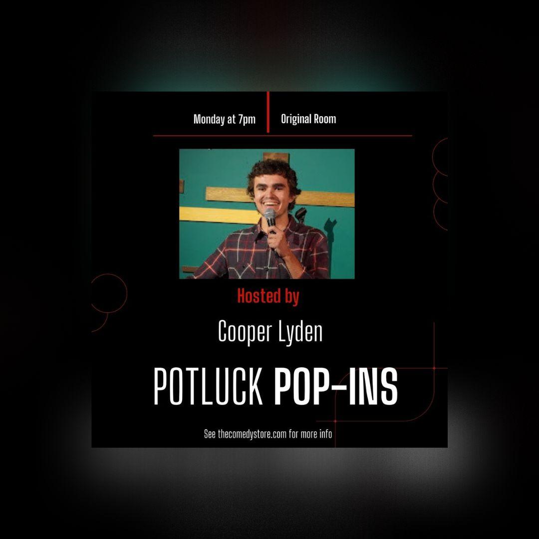 Tickets for *SOLD OUT* Potluck Pop Ins with 40 Comics + Huge Surprise ...