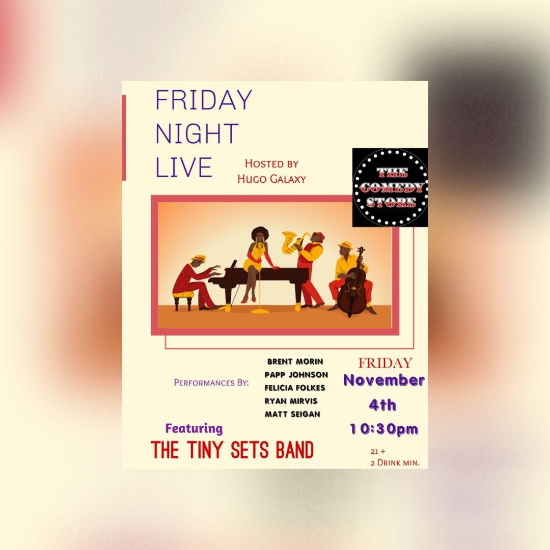 Tickets for Friday Night Live - Brent Morin, Papp Johnson, Felicia ...