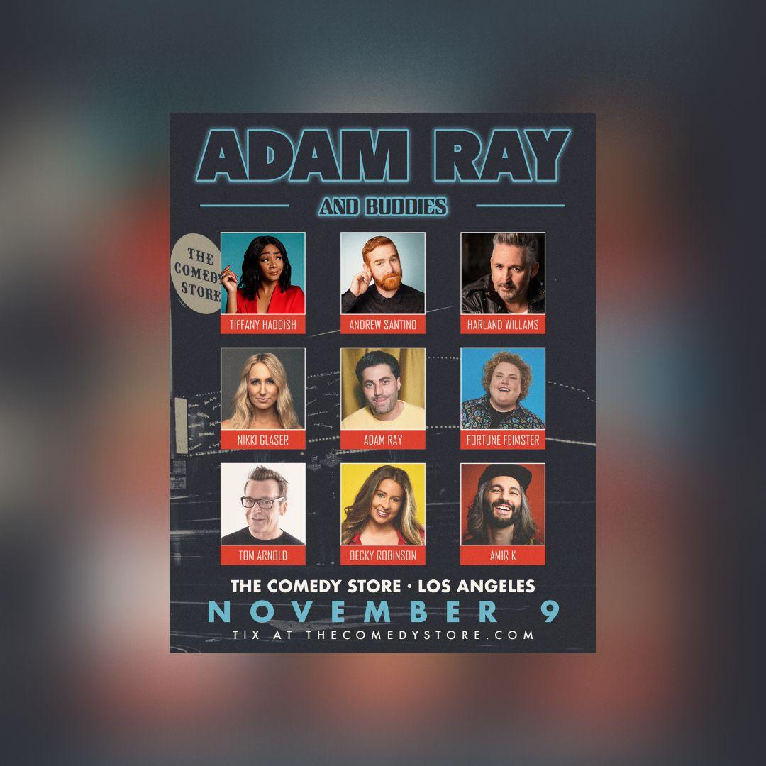 Tickets for *SOLD OUT* Adam Ray & Buddies - Tiffany Haddish, Nikki ...