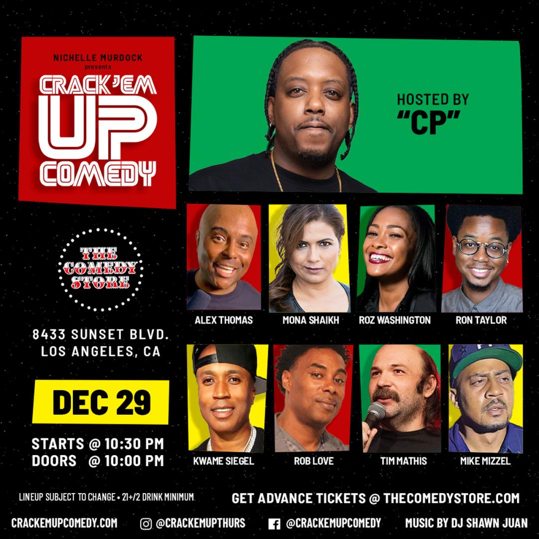 Tickets for *SOLD OUT* Crack'Em Up Thursdays - Hosted by CP with Alex ...