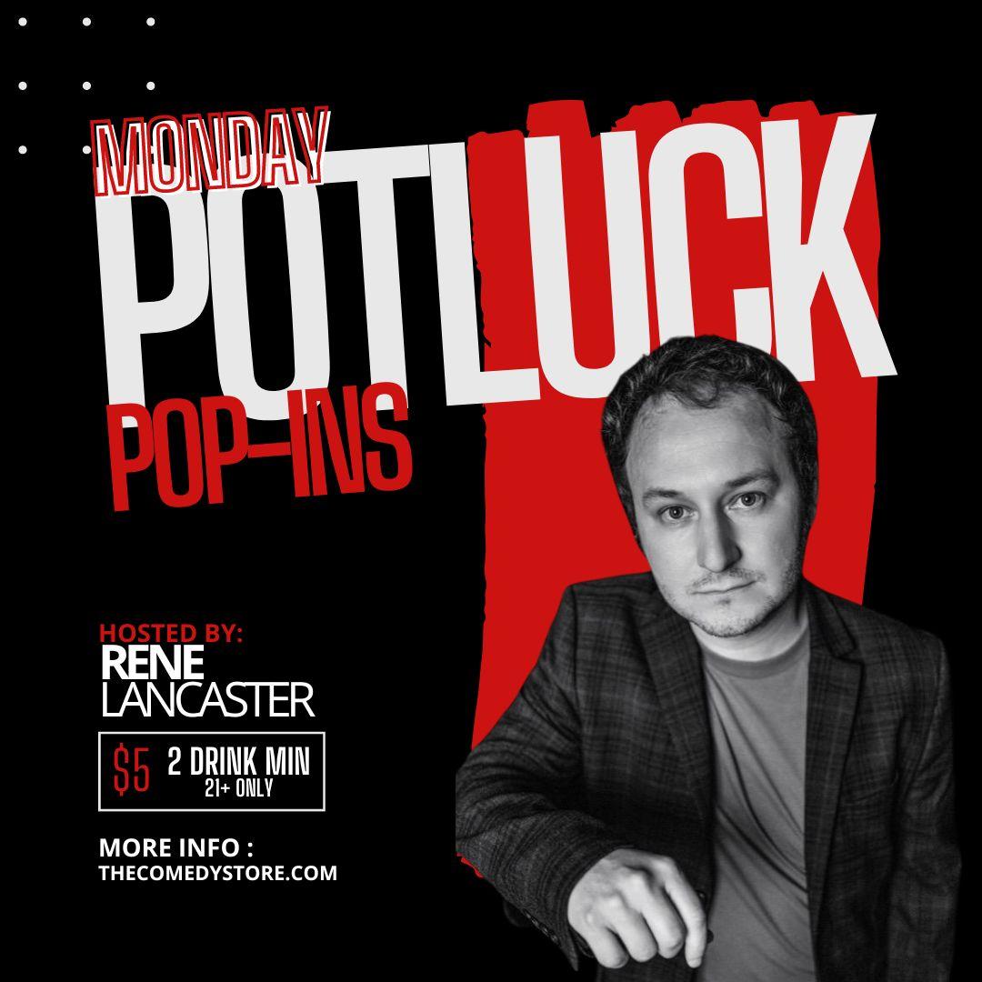 Tickets for *SOLD OUT* Potluck Pop Ins with 40 Comics + Huge Surprise ...