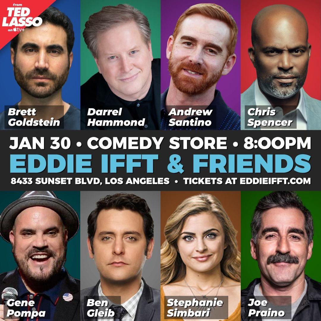 Tickets for *Low Ticket Warning* Eddie Ifft & Friends - Brett Goldstein, Andrew Santino, Chris ...