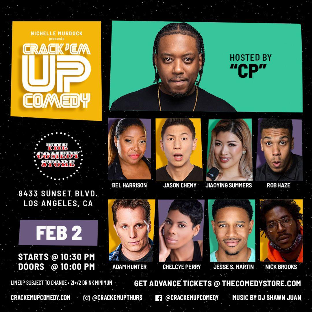 Tickets for *SOLD OUT* Crack'Em Up Thursdays - Hosted by CP with Del ...