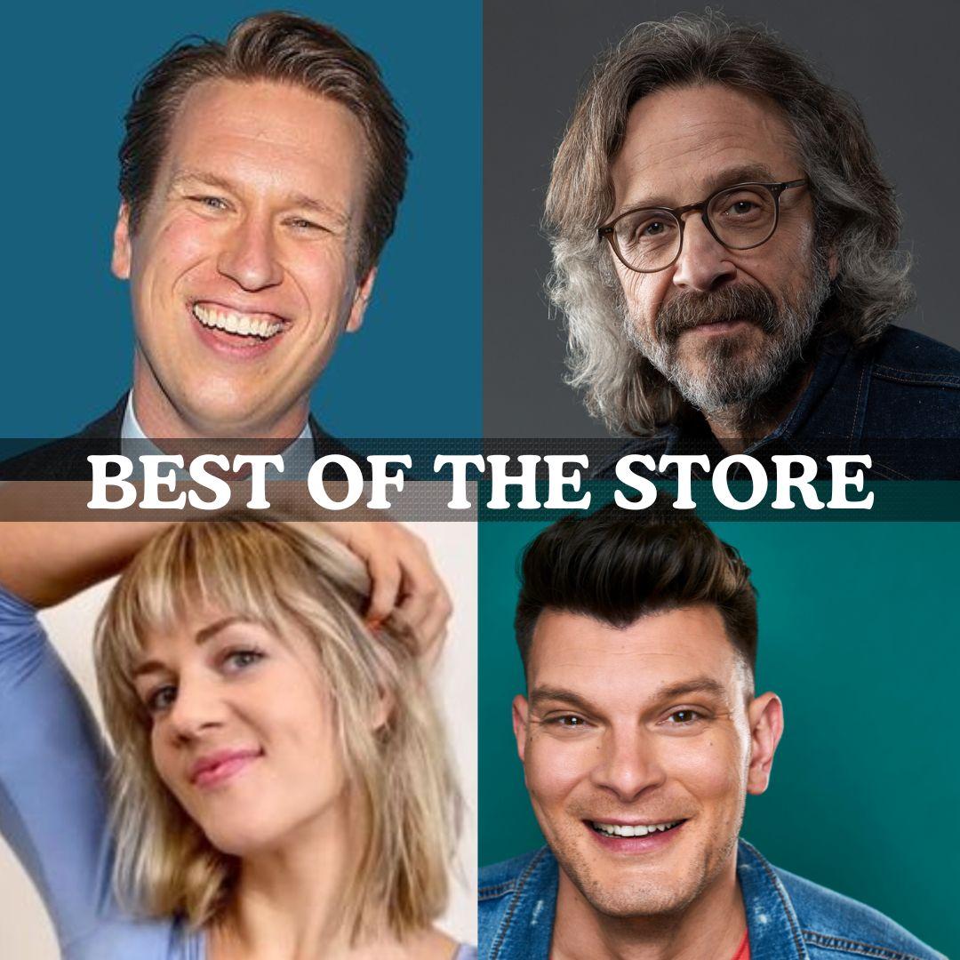 Tickets for *SOLD OUT* Best of the Store - Pete Holmes, Marc Maron ...