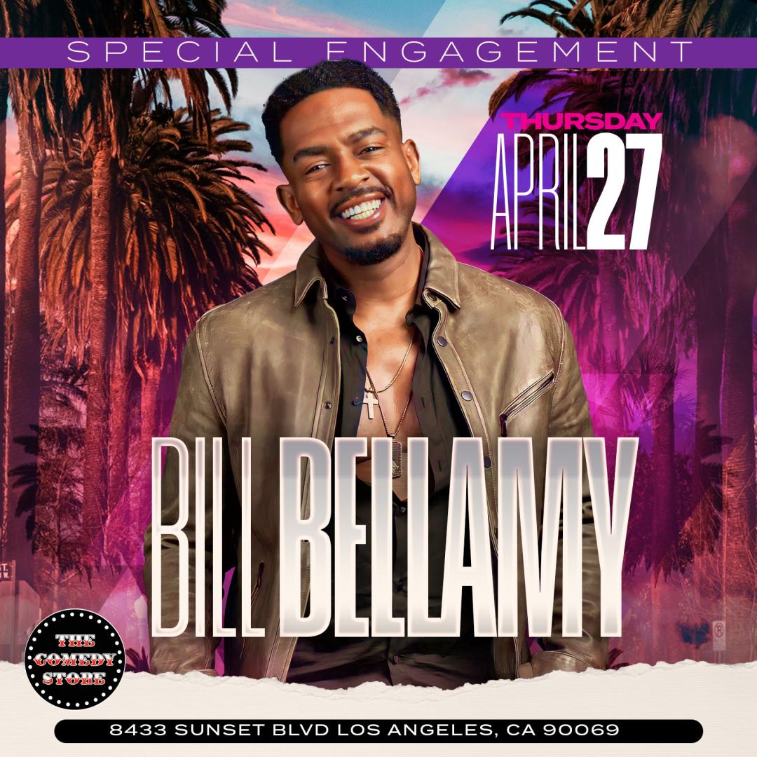 Tickets for *Low Ticket Warning* Bill Bellamy in the Main Room! in Los ...
