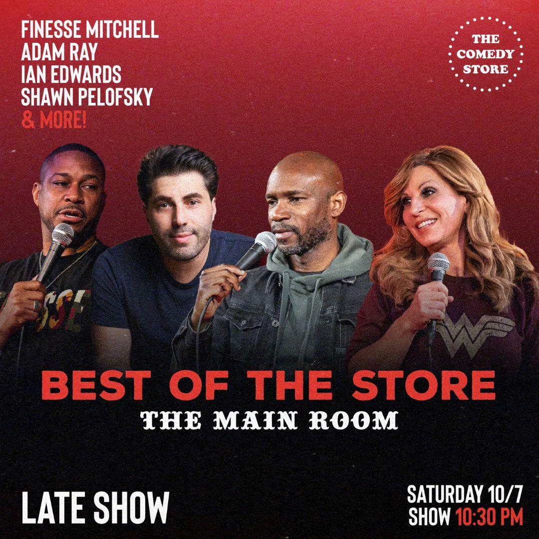 Tickets for Best of the Store (10:30) - Finesse Mitchell, Adam Ray, Ian ...
