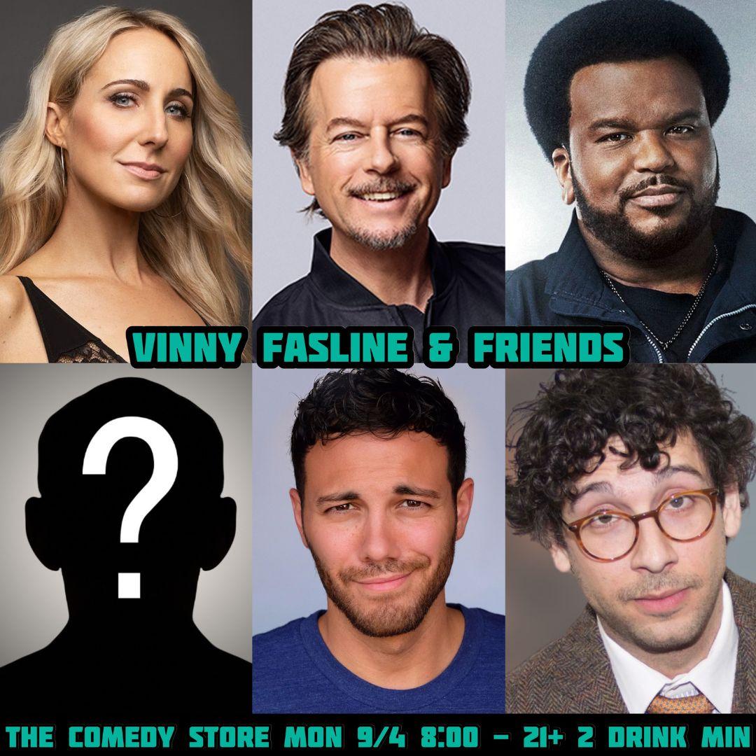 Tickets for *SOLD OUT* Vinny Fasline & Friends - Nikki Glaser, David ...