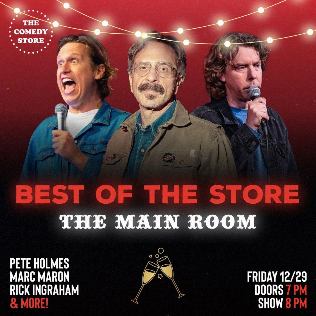 Tickets for *SOLD OUT* Best of the Store - Pete Holmes, Marc Maron ...