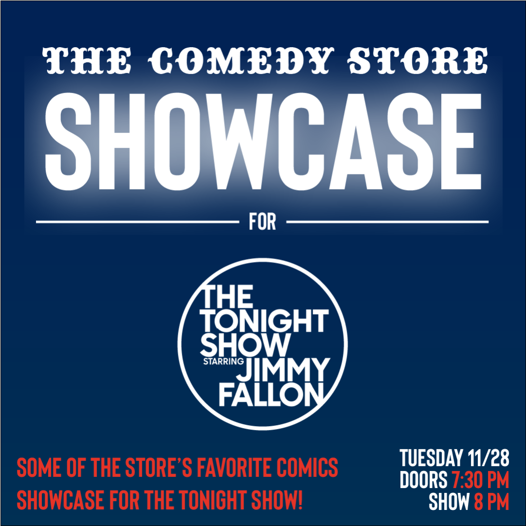 Tickets for *SOLD OUT* Tonight Show Showcase: Presented by The Comedy ...