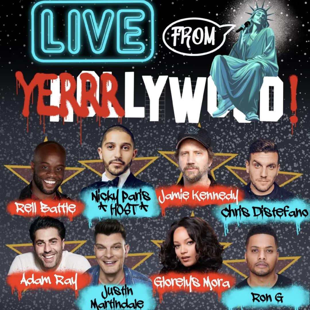 Tickets for Live from Yerrrlywood - Chris Distefano, Rell Battle, Nicky ...