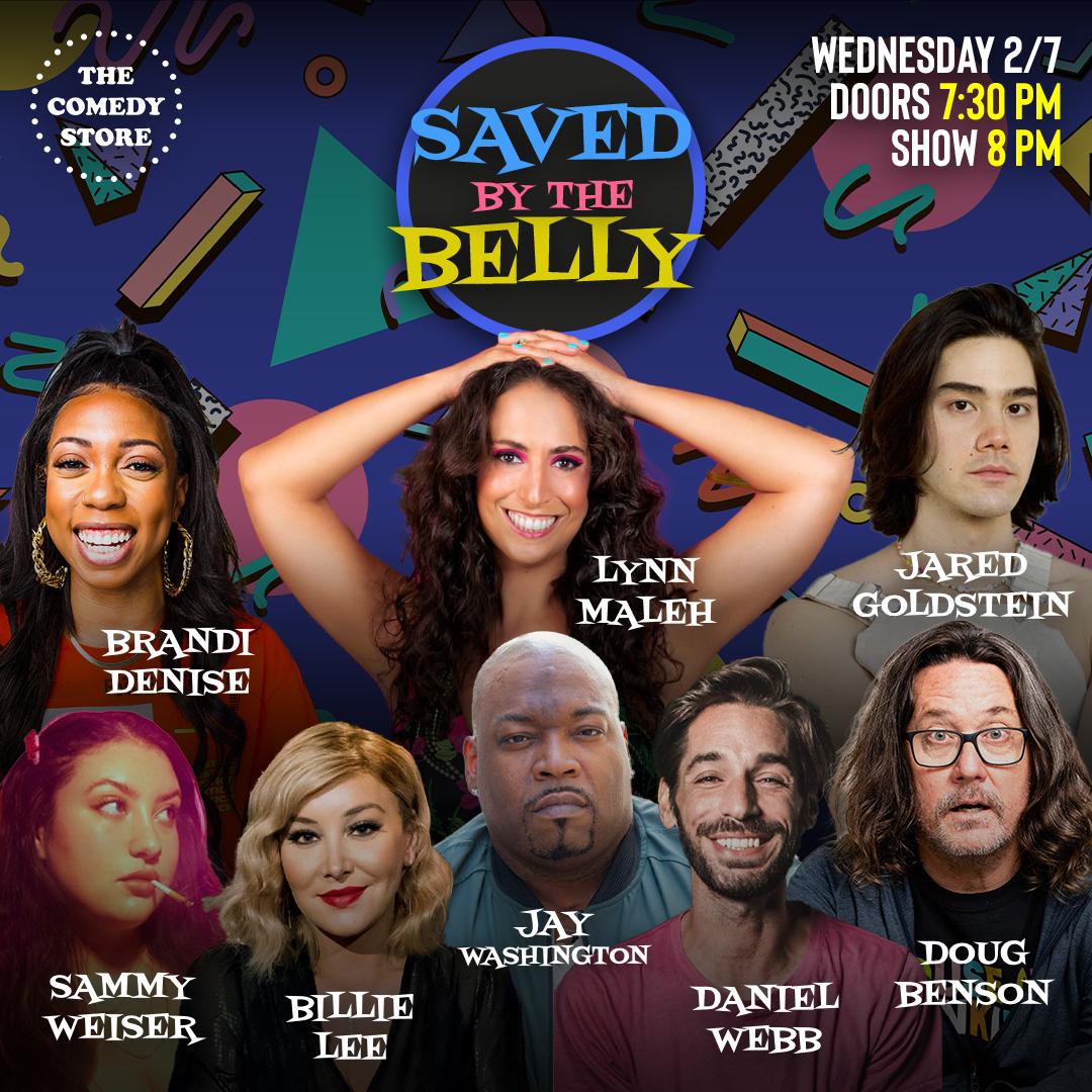 Tickets for Saved By The Belly - Brandi Denise, Lynn Maleh, Jared ...