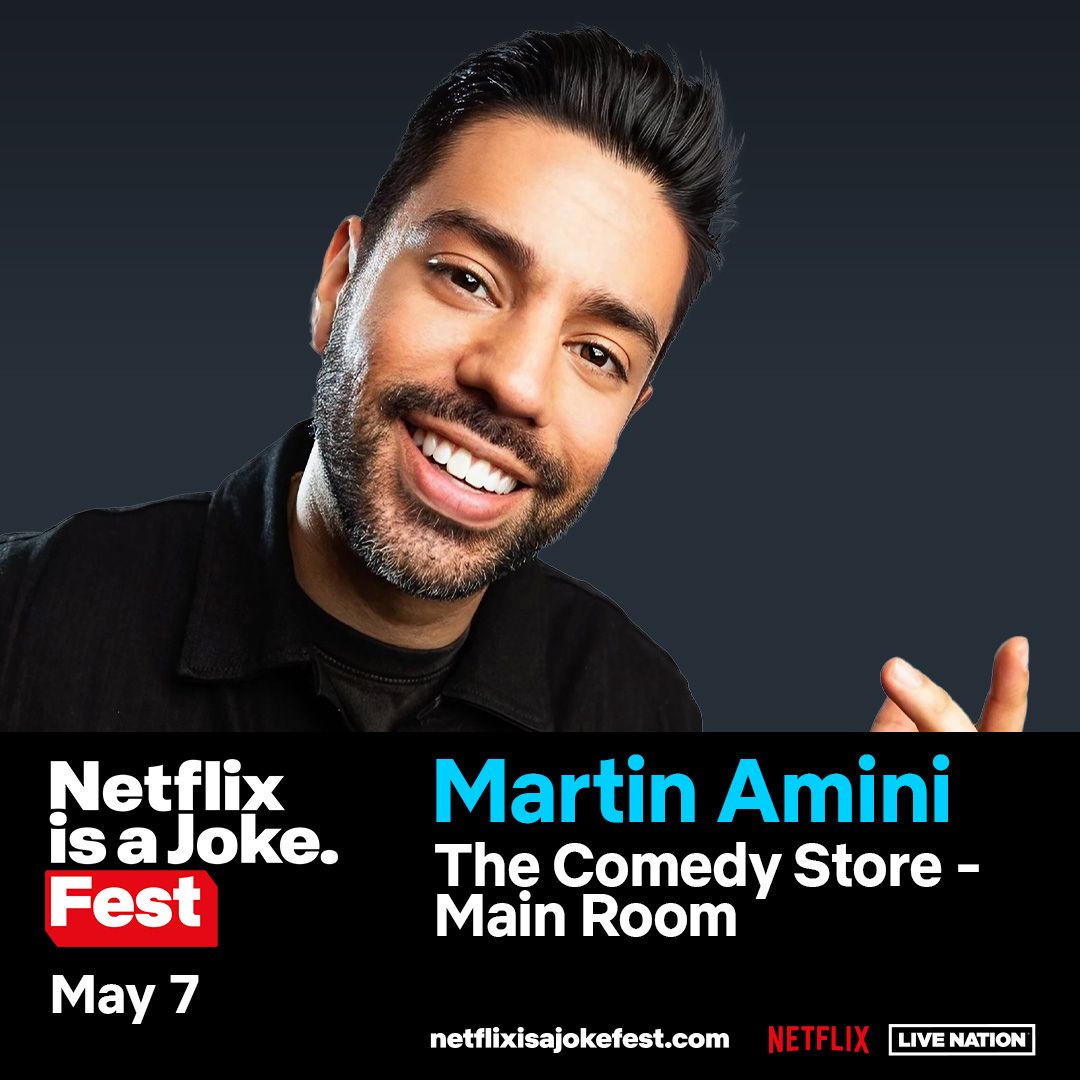 Tickets for *SOLD OUT* Martin Amini: Netflix is a Joke Festival in Los ...