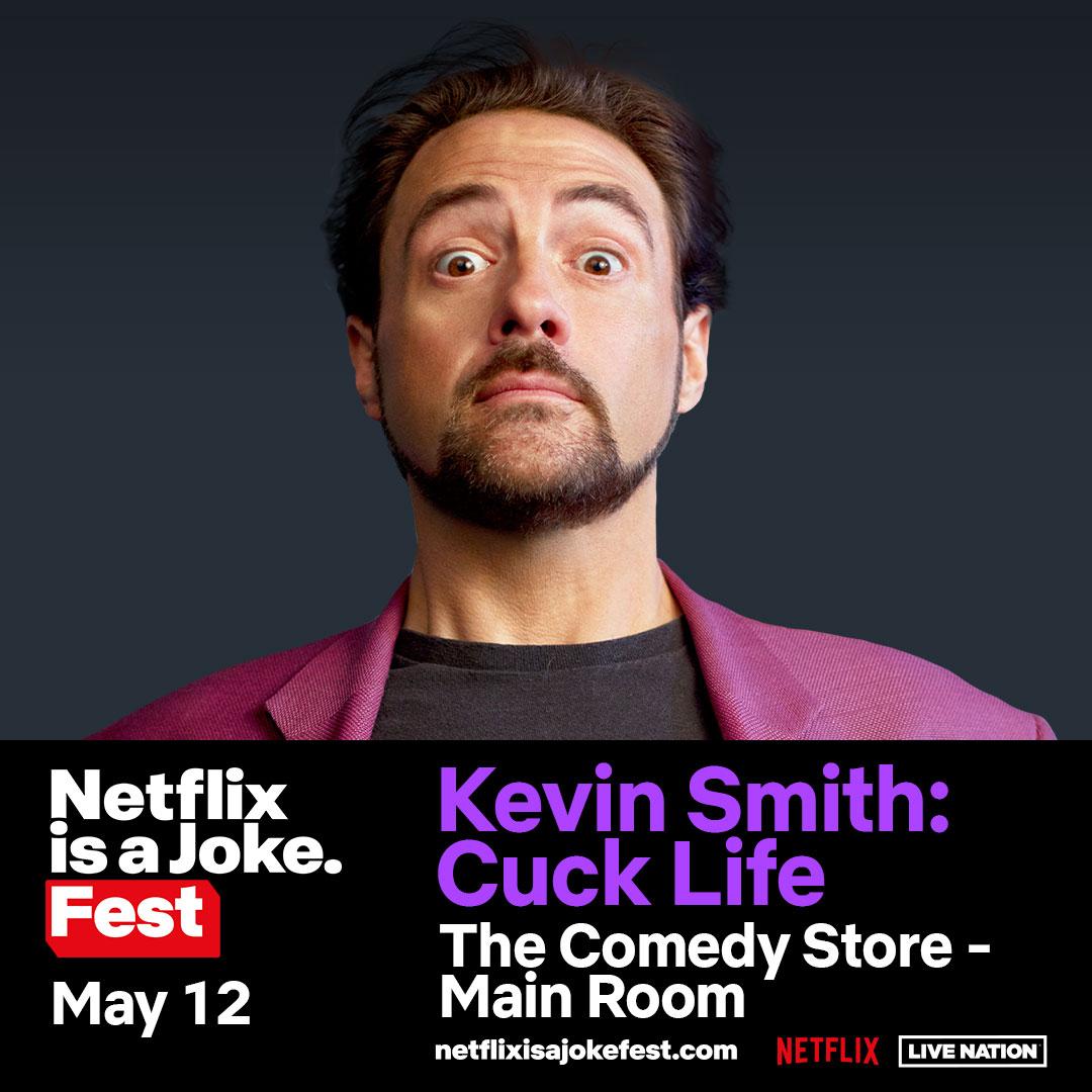 Tickets for *SOLD OUT* Kevin Smith: Netflix is a Joke Festival in Los ...