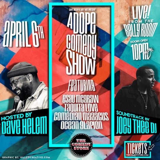 Tickets for Dave Helem and Joey Hill present A Dope Comedy Show - Esau ...
