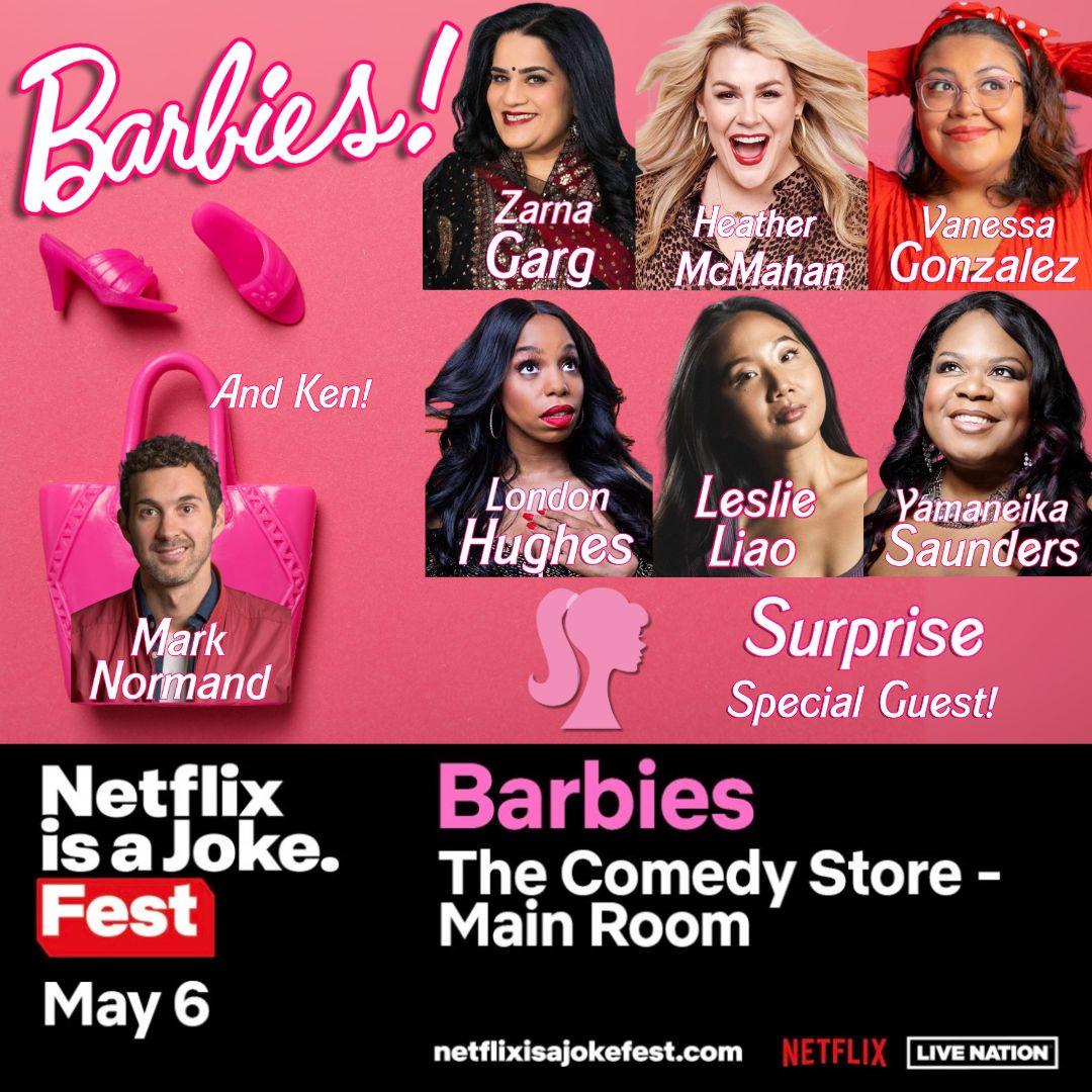 Tickets for *6 Tickets Remaining* Barbies: Netflix is a Joke Festival ...