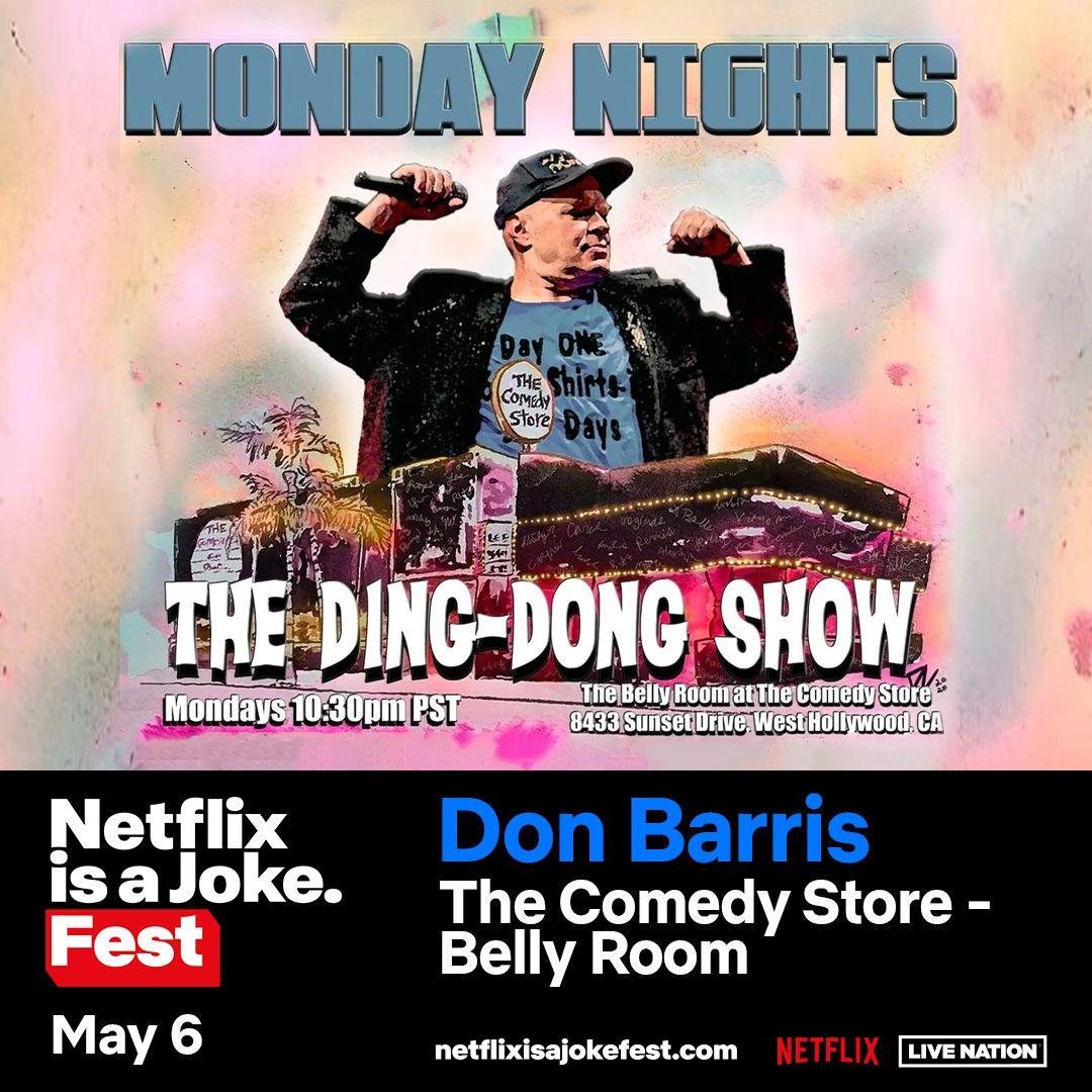 Tickets for The Ding Dong Show with Don Barris: Netflix is a Joke ...