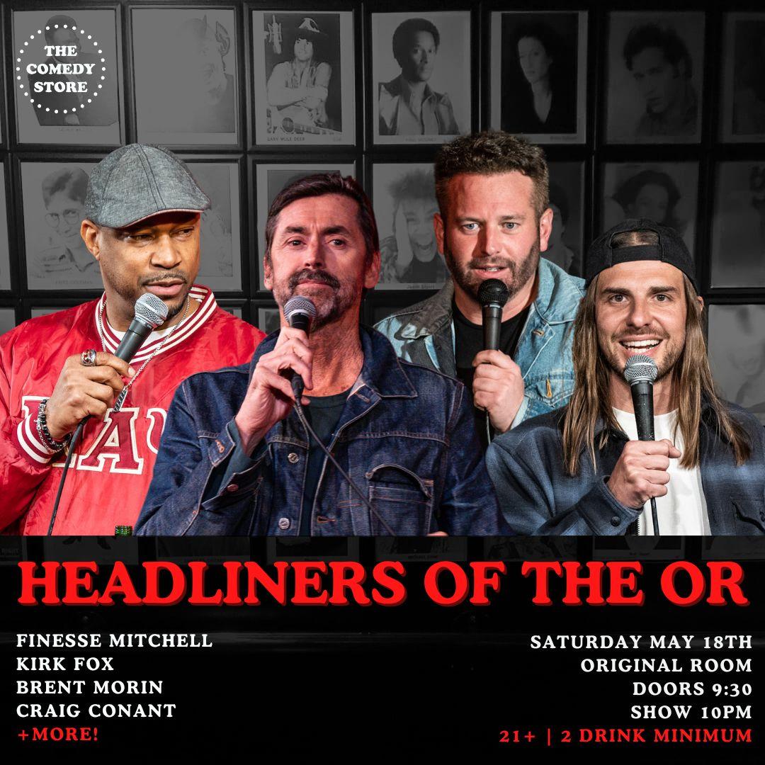 Tickets for *SOLD OUT* Headliners of the OR Late Night - JUST ADDED ...