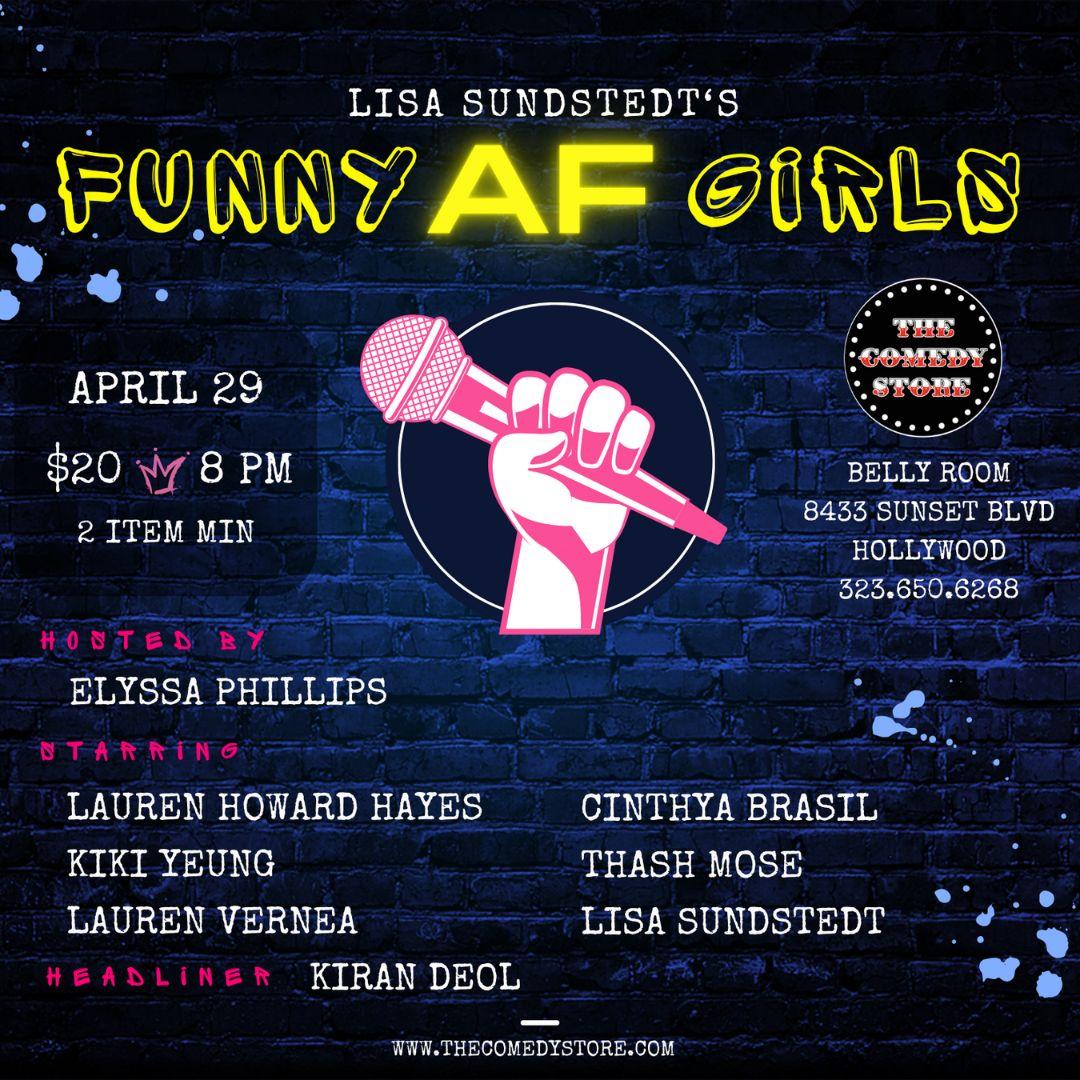 Tickets for *Low Ticket Warning* Funny AF Girls - Kiran Deol, Elyssa ...