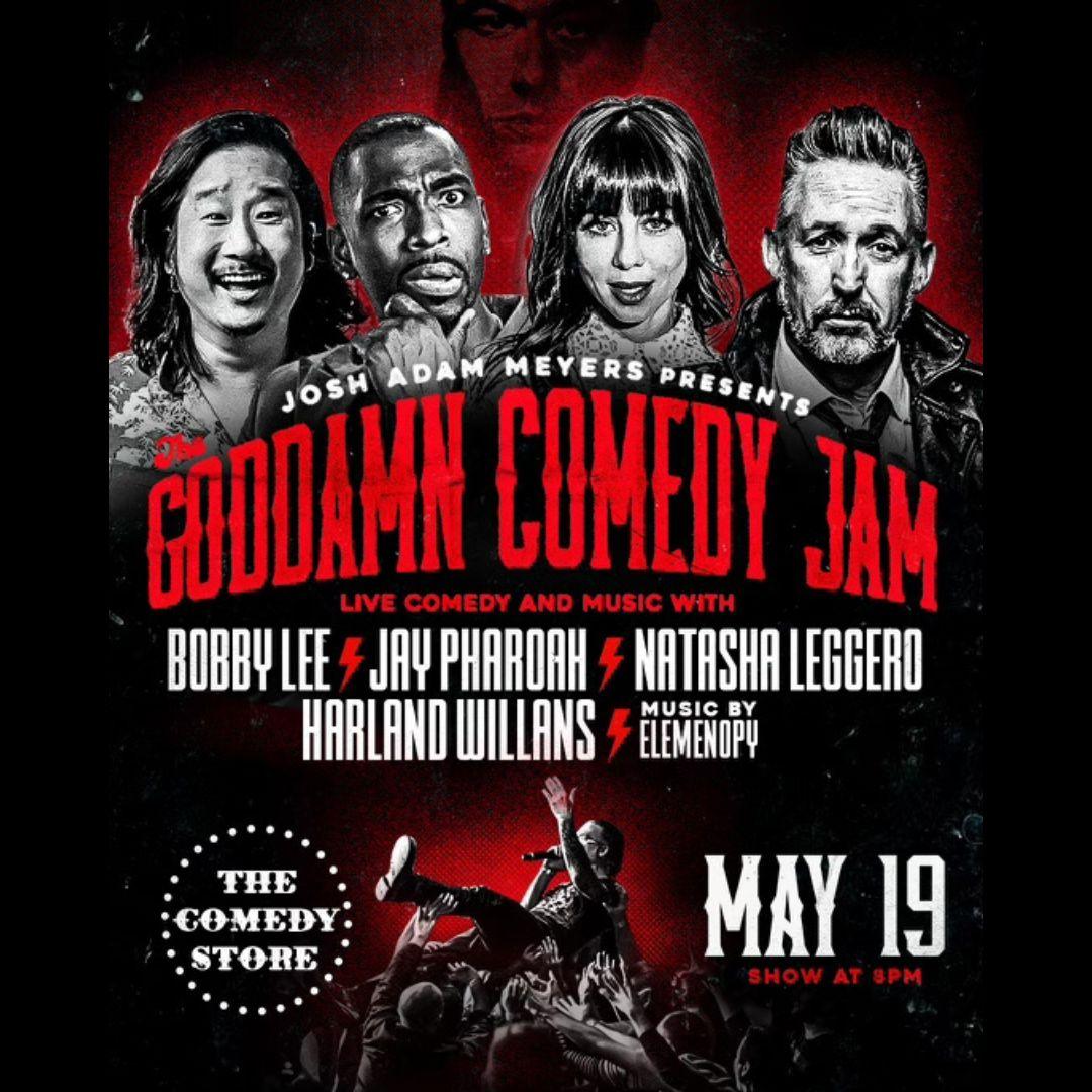 Tickets for *SOLD OUT* The Goddamn Comedy Jam with Josh Adam Meyers ...