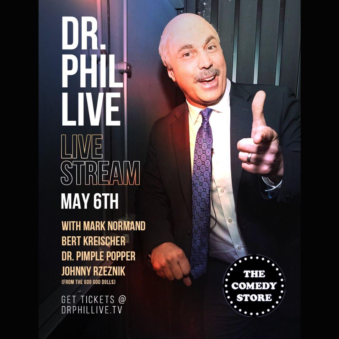 Tickets for *LIVESTREAM* Dr Phil Live with Adam Ray - Bert Kreischer ...