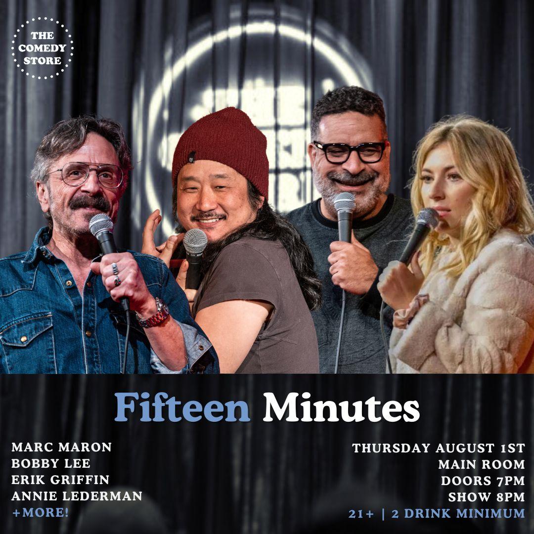 Tickets for Fifteen Minutes - Marc Maron, Erik Griffin, Bobby Lee ...