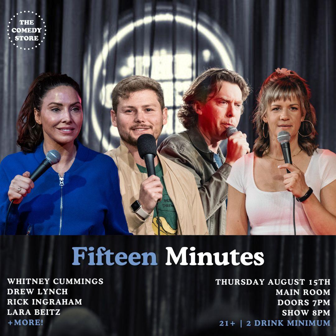 Tickets for Fifteen Minutes - Whitney Cummings, Drew Lynch, Rick ...
