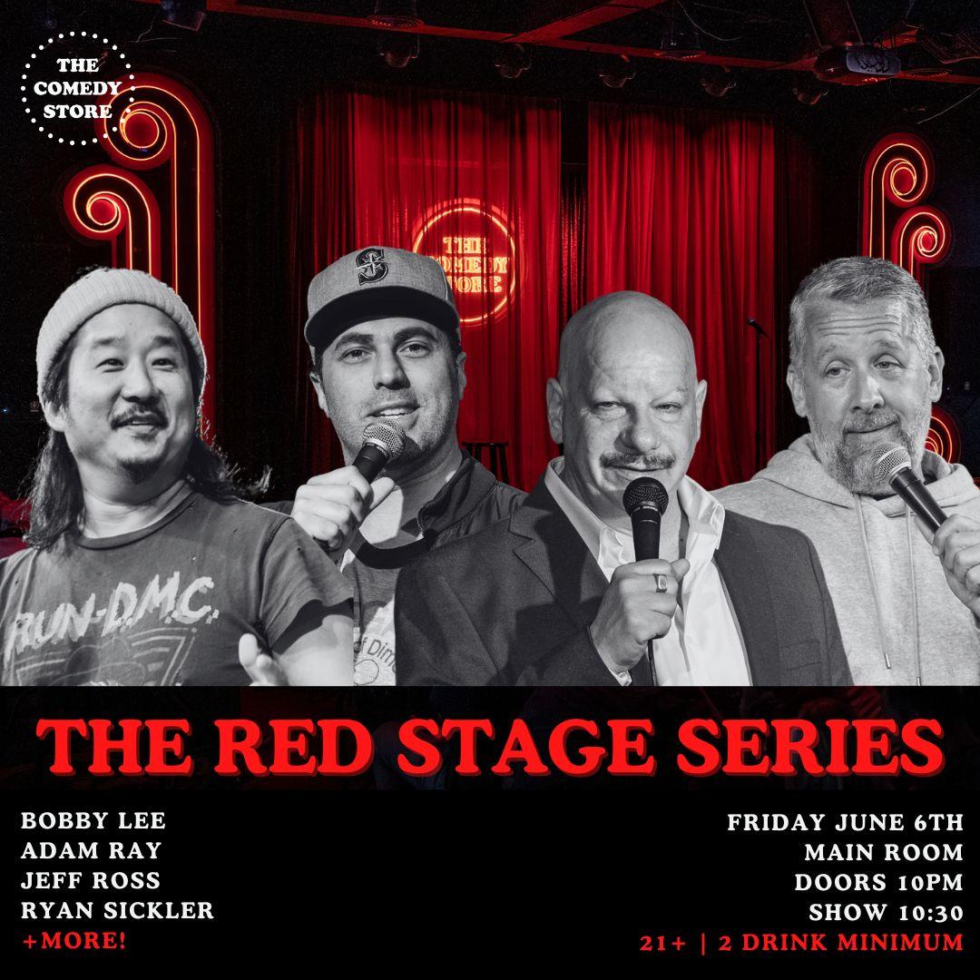 Tickets for *SOLD OUT* The Red Stage Series - Bobby Lee, Adam Ray, Jeff Ross, Ryan Sickler +more ...