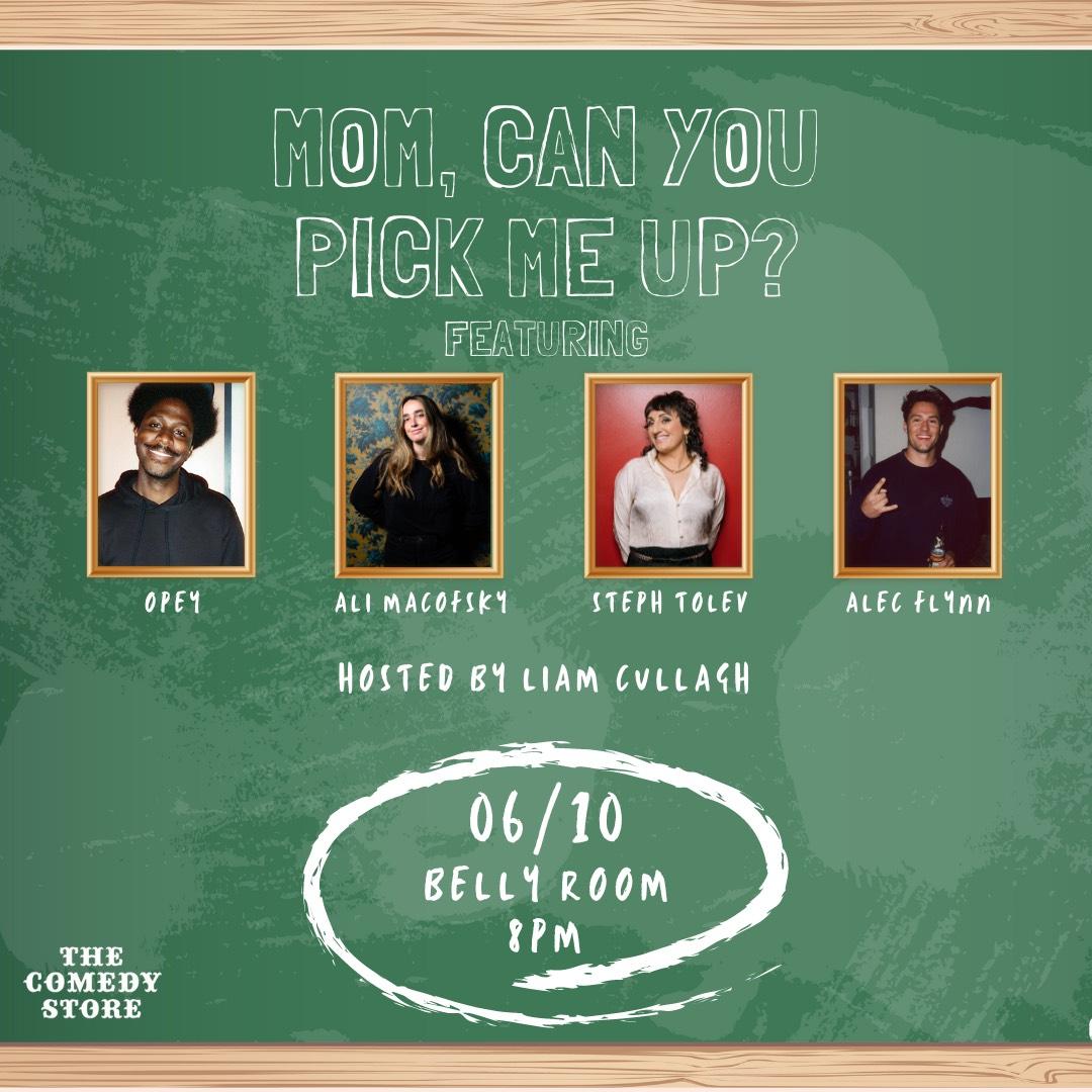 Tickets for Mom, Can You Pick Me Up - Hosted by Liam Cullagh with Opey ...