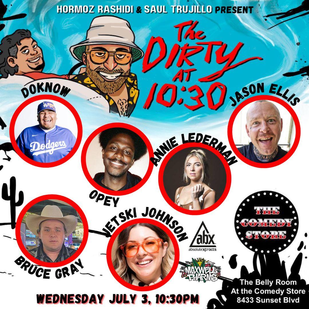 Tickets for *7 Tickets Remaining* The Dirty at 10:30 with Hormoz ...