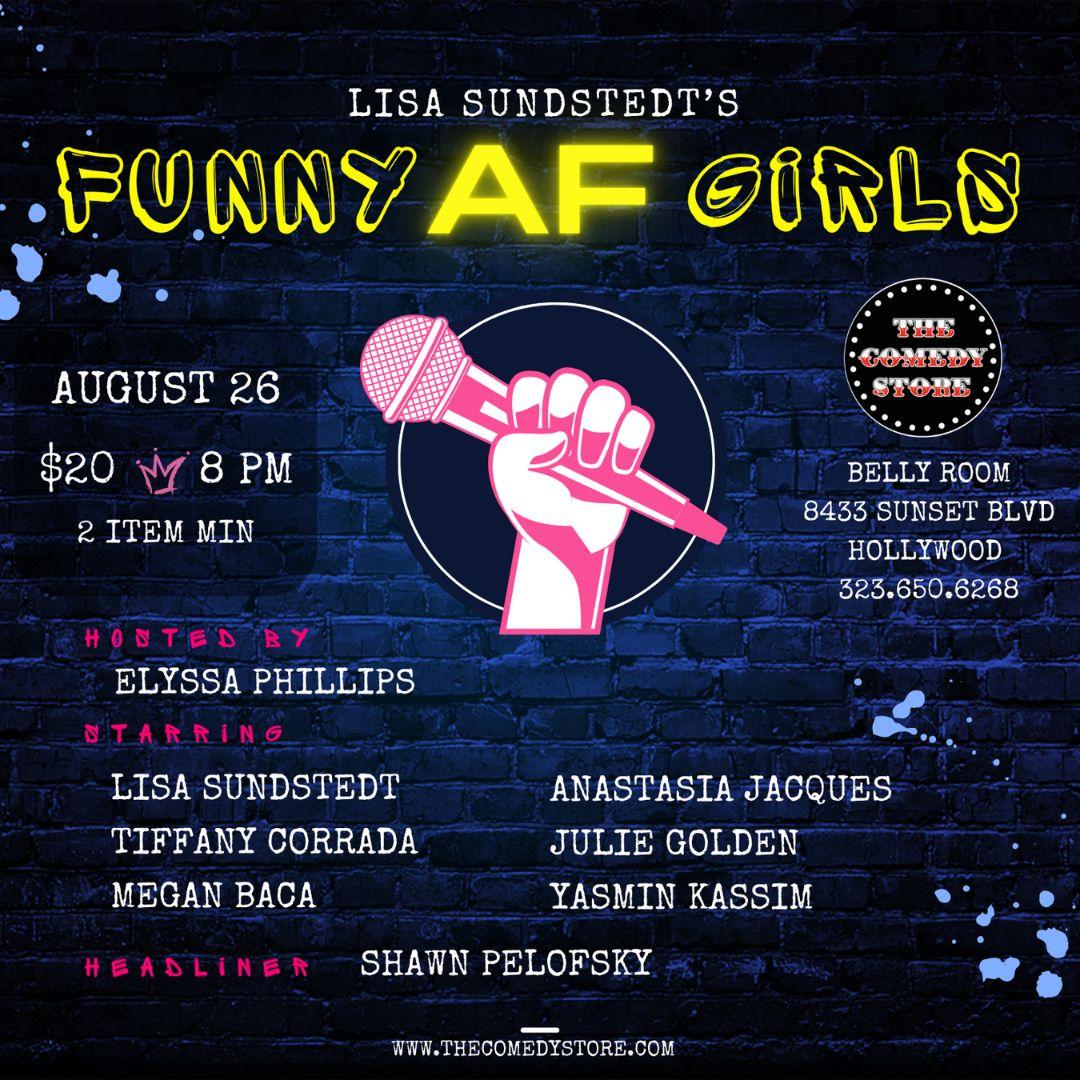 Tickets for *Low Ticket Warning* Funny AF Girls - Hosted by Elyssa ...