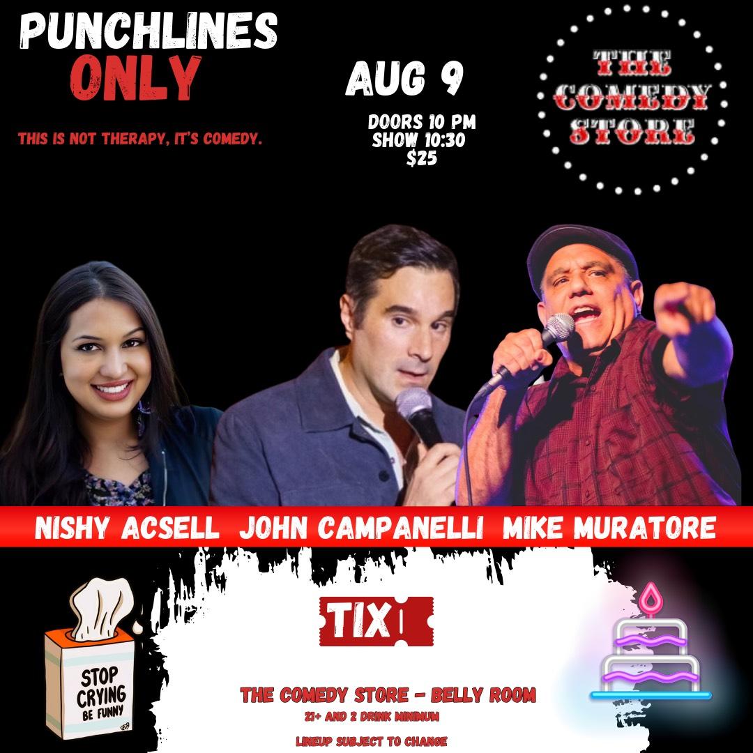 Tickets for *SOLD OUT* Punchlines Only - Nishy Acsell, John Campanelli ...