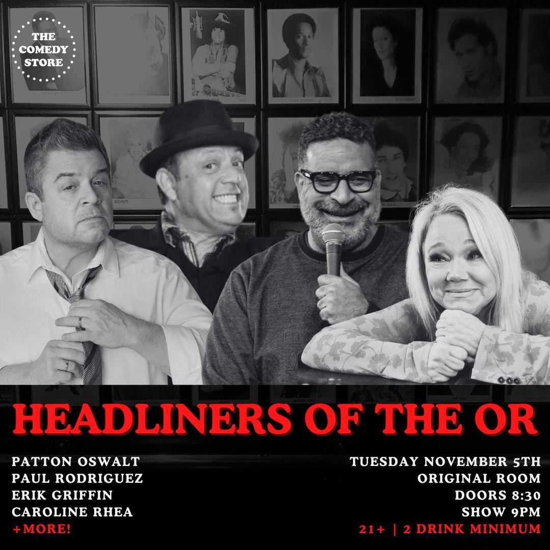 Tickets for Headliners of the OR - Patton Oswalt, Paul Rodriguez, Erik ...
