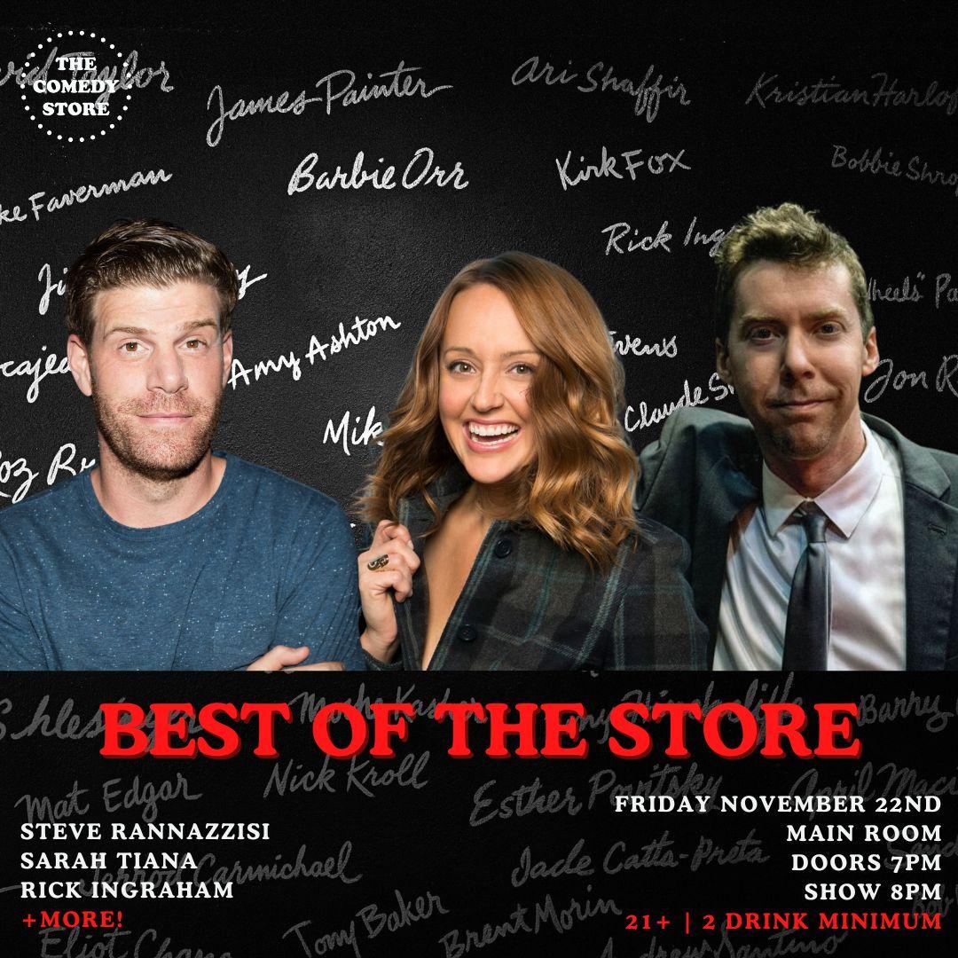 Tickets for Best of the Store - Steve Rannazzisi, Sarah Tiana, Rick ...
