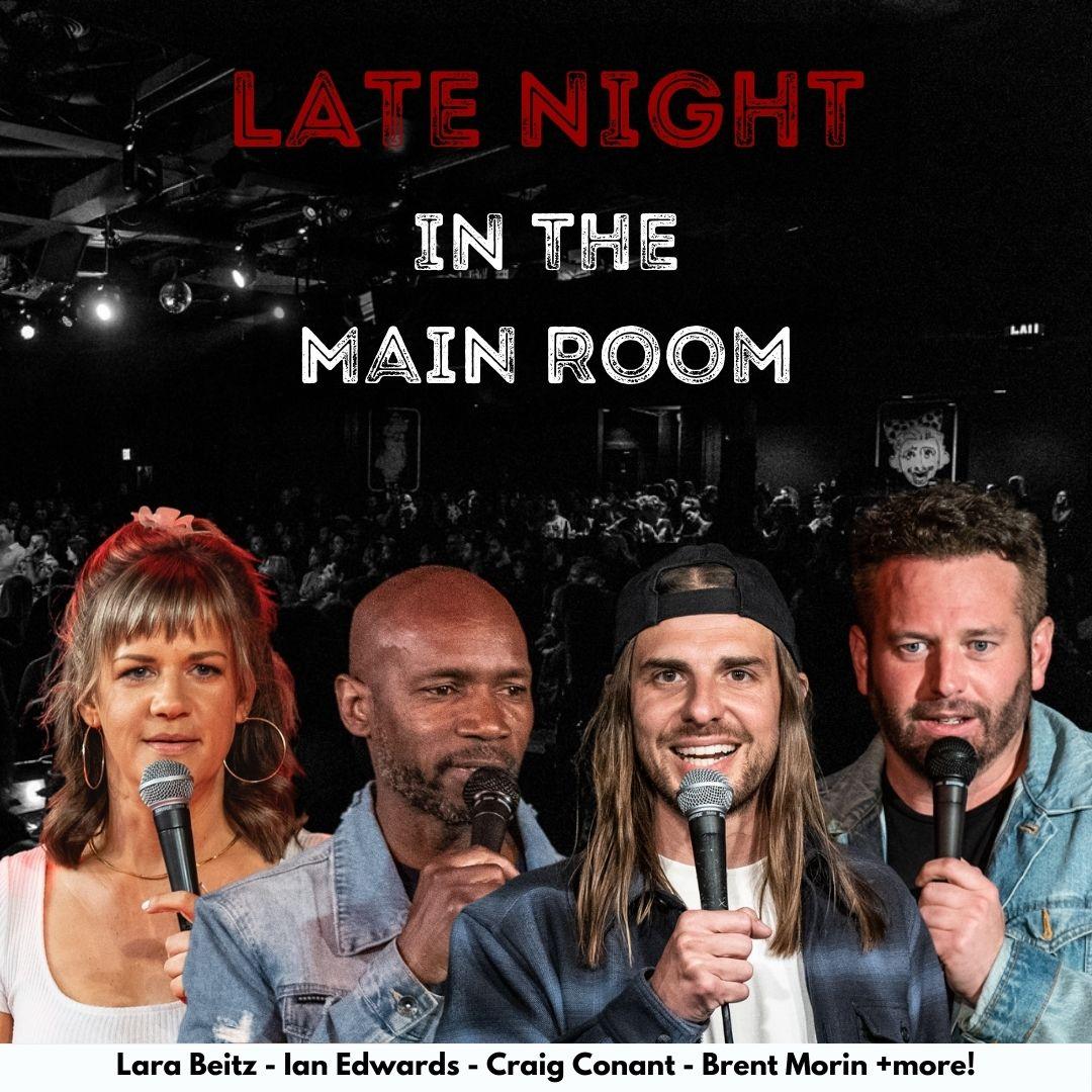 Tickets for Late Night in the Main Room - Lara Beitz, Craig Conant, Ian ...