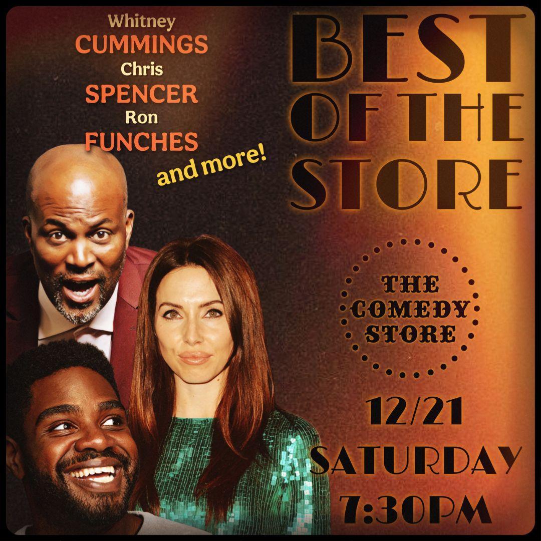 Tickets for Best of the Store - Ron Funches, Whitney Cummings, Chris ...