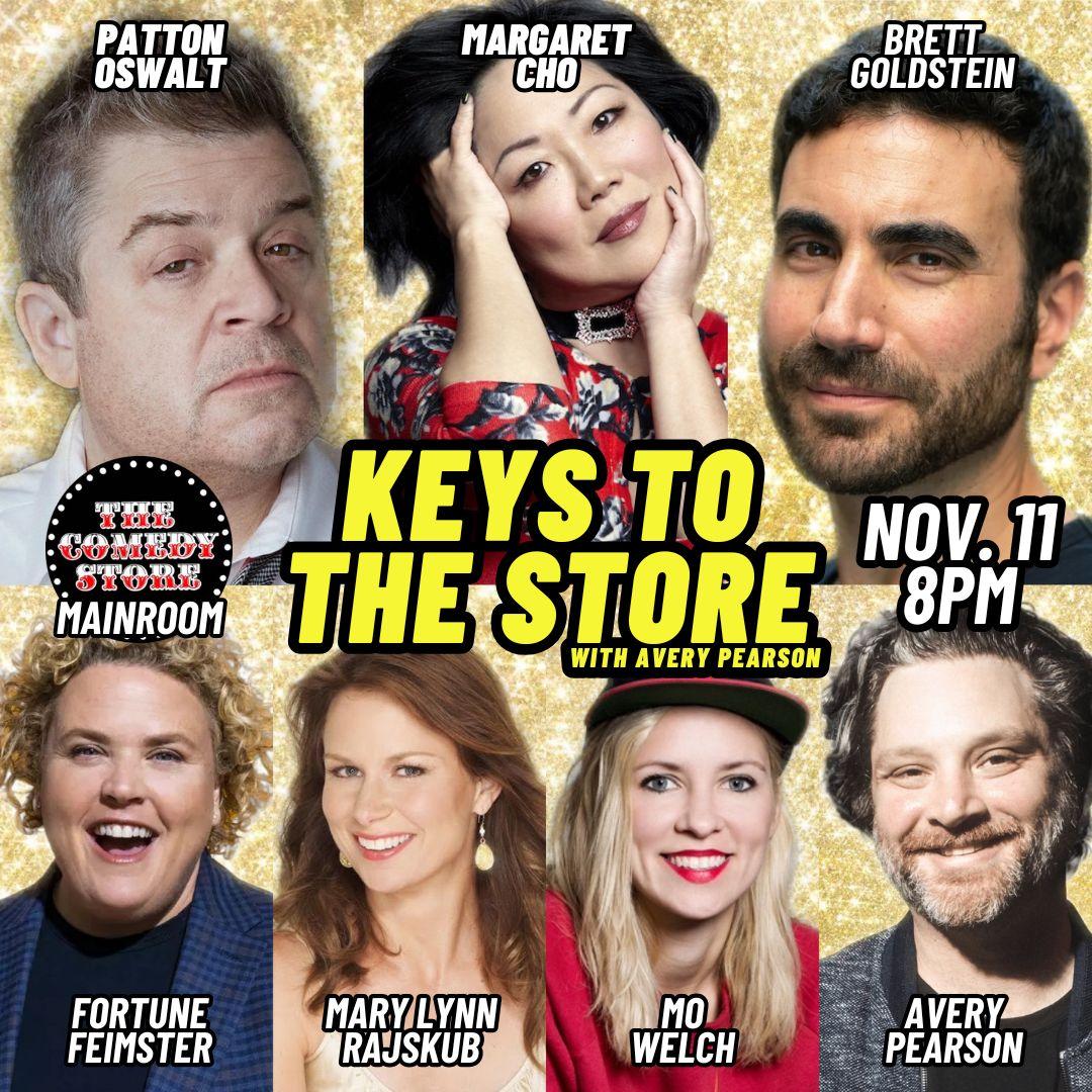 Tickets for KEYS TO THE STORE w/ AVERY PEARSON ft. PATTON OSWALT, BRETT ...