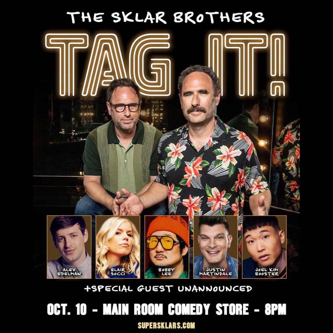 Tickets for *SOLD OUT* Tag It with The Sklar Brothers - Joel Kim ...