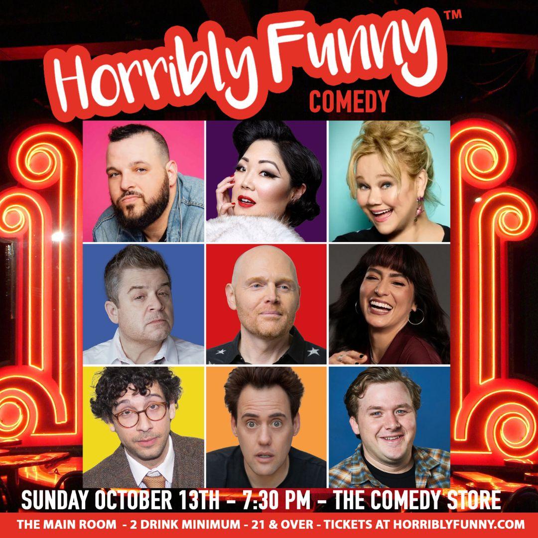 Tickets for *SOLD OUT* Horribly Funny - Bill Burr, Patton Oswalt ...